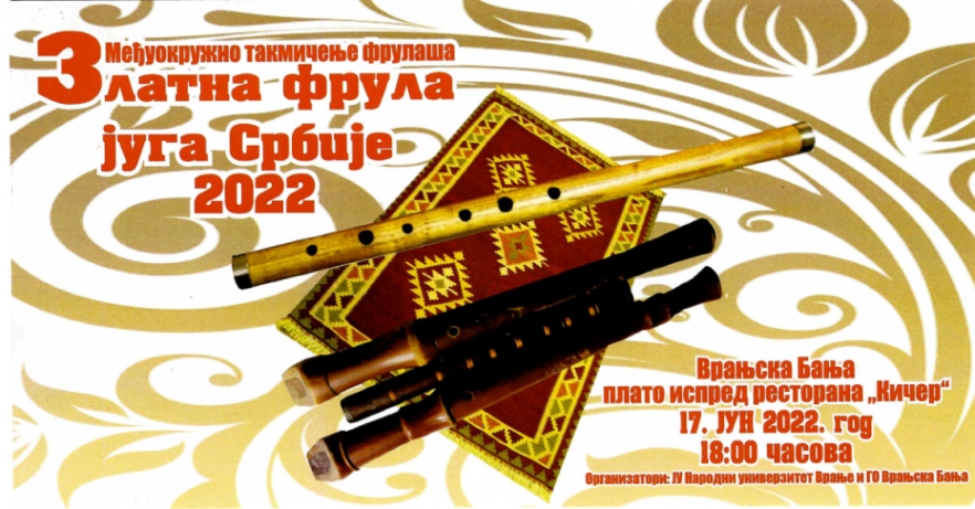 Vranjska Banja domaćin Međuokružnog takmičenja ,,Zlatna frula juga ...